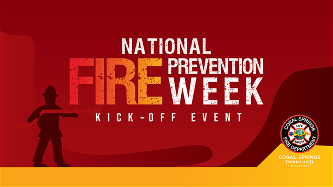 Fire Prevention Week Kick-Off - City of Coral Springs
