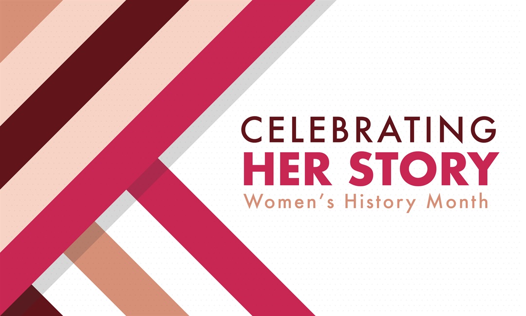 City Launches 'Her Story' Campaign in Honor of Women's History - City ...